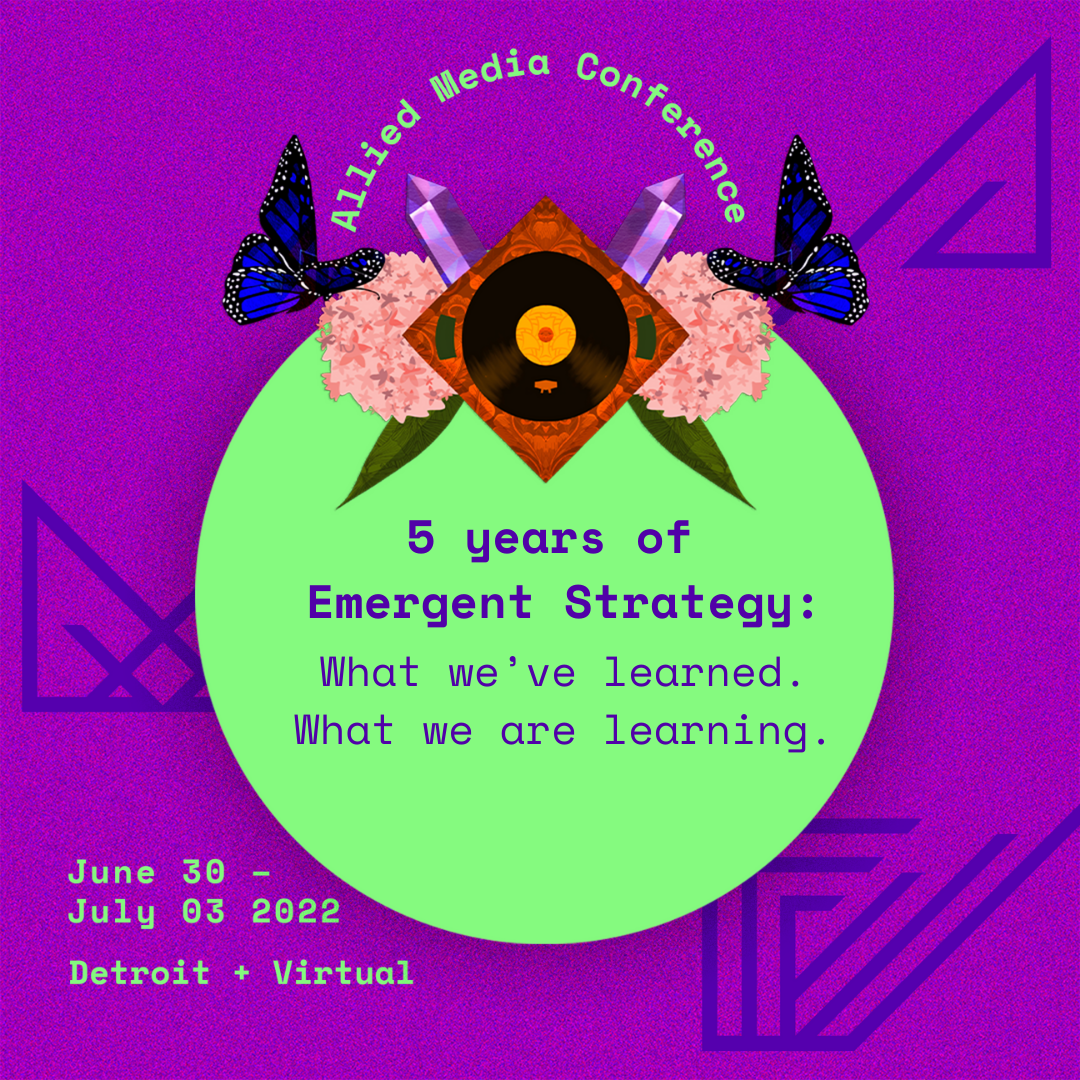 5 years of Emergent Strategy: What we’ve learned. What we are learning ...